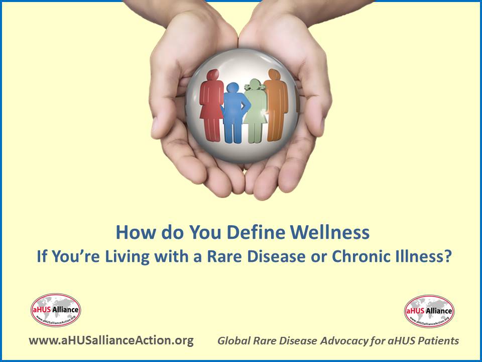How Do You Define Wellness if You’re Living with a Rare Disease or ...