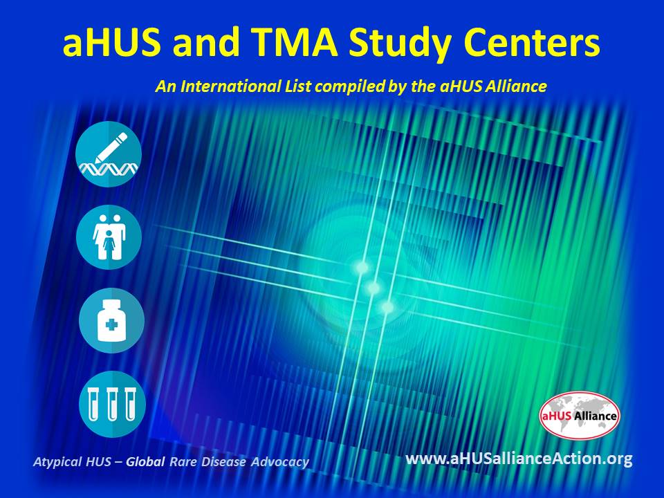 aHUS and TMA Study Centers - aHUS Alliance ActionaHUS Alliance Action
